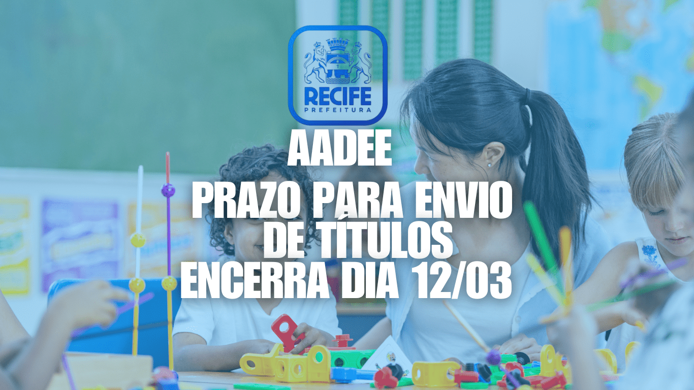Prazo para envio de títulos para concurso de AADEE da prefeitura do ...