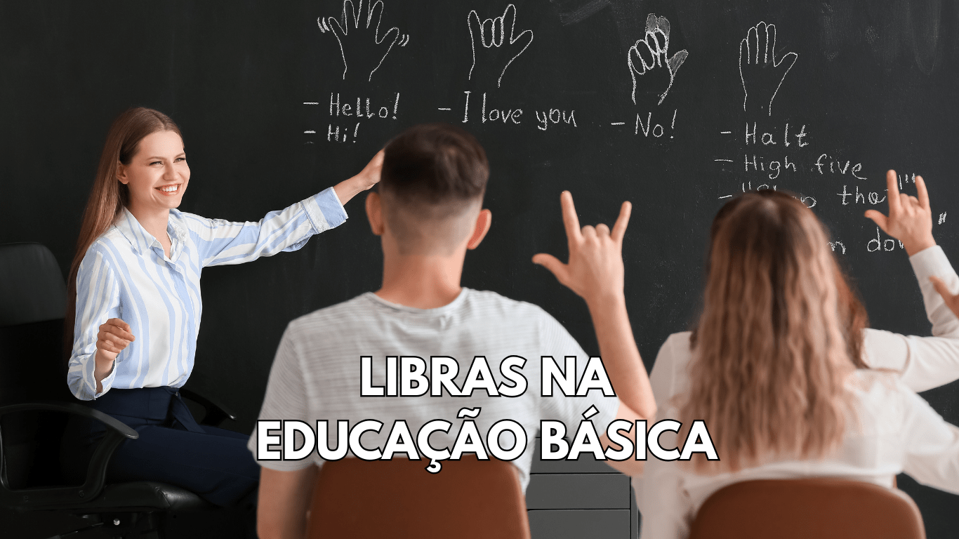 Libras pode virar disciplina obrigatória nas escolas: entenda o PL 6. ...