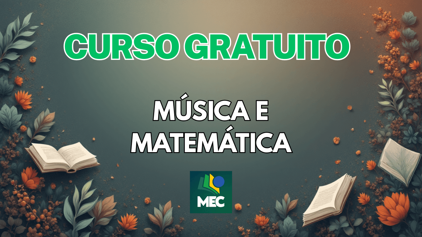 MEC lança curso gratuito que une música e matemática na educação básica ...