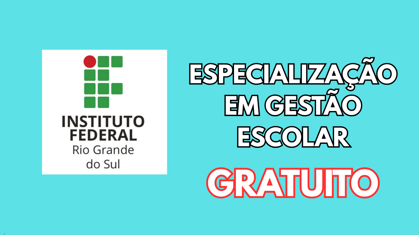 Inscrições abertas para Especialização em Gestão Escolar no IFRS ...