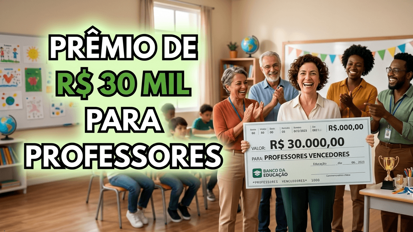 Professores podem ganhar R$ 30 mil com projeto inovador em licenciatura ...